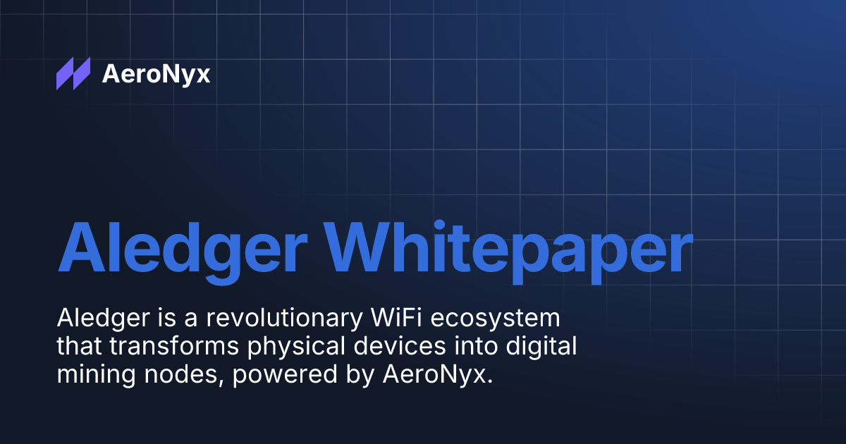 Aledger Whitepaper | AeroNyx